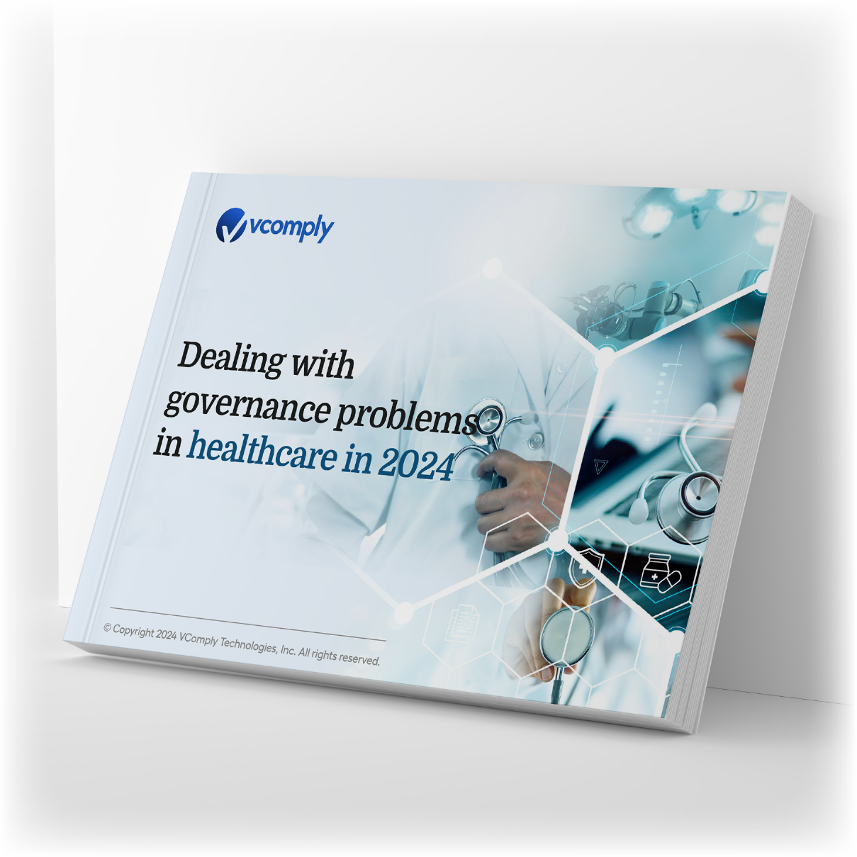 Dealing with Governance Problems in Healthcare in 2024 | VComply